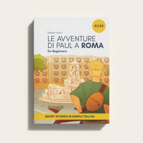 Learn Italian Naturally: Short Stories in Italian for Beginners and ...